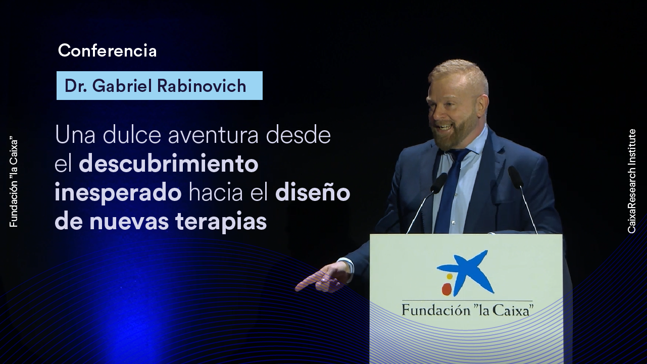 El Dr. Gabriel Rabinovich inaugura la actividad del CaixaResearch ...
